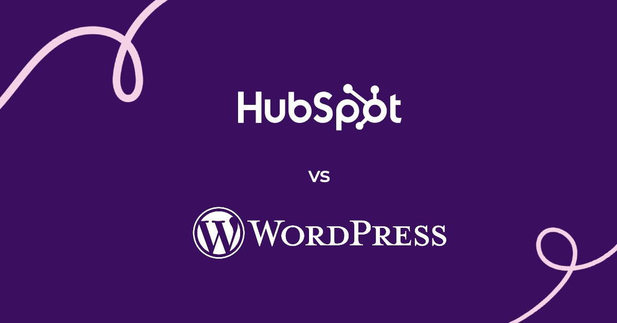 HubSpot vs WordPress HubSpot vs WordPress